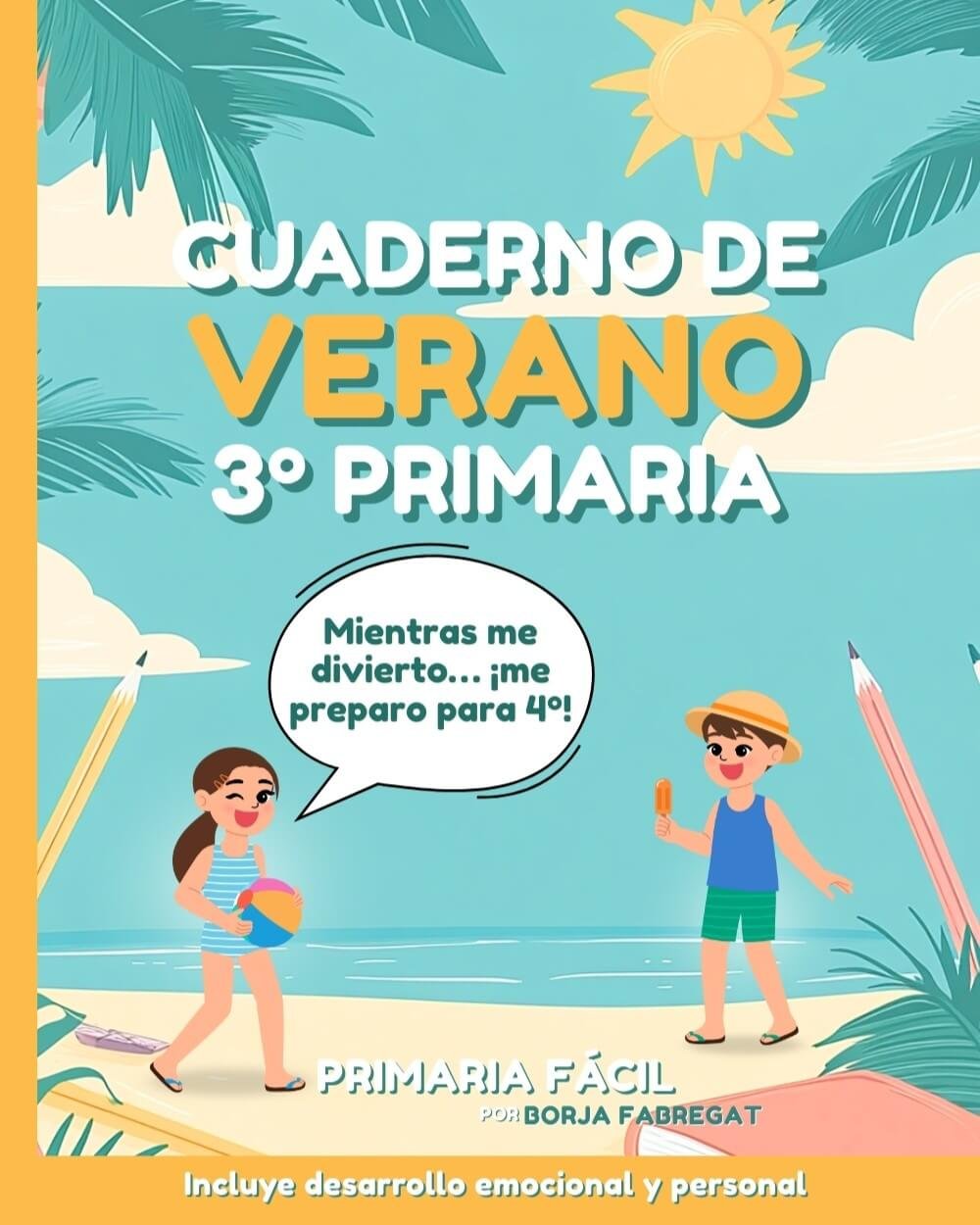 Cuadernos de Verano para Primaria | PRIMARIA FÁCIL