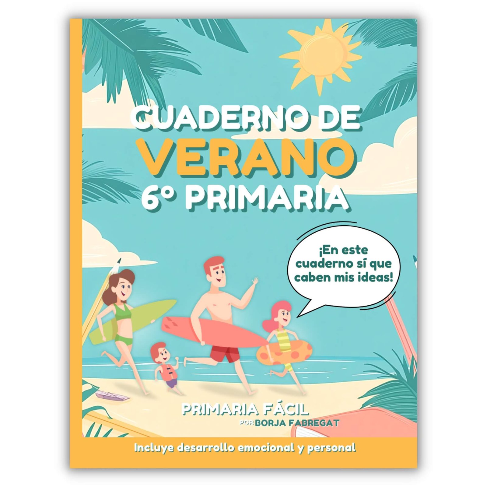 Cuadernillo de Verano 6º de Primaria | PRIMARIA FÁCIL